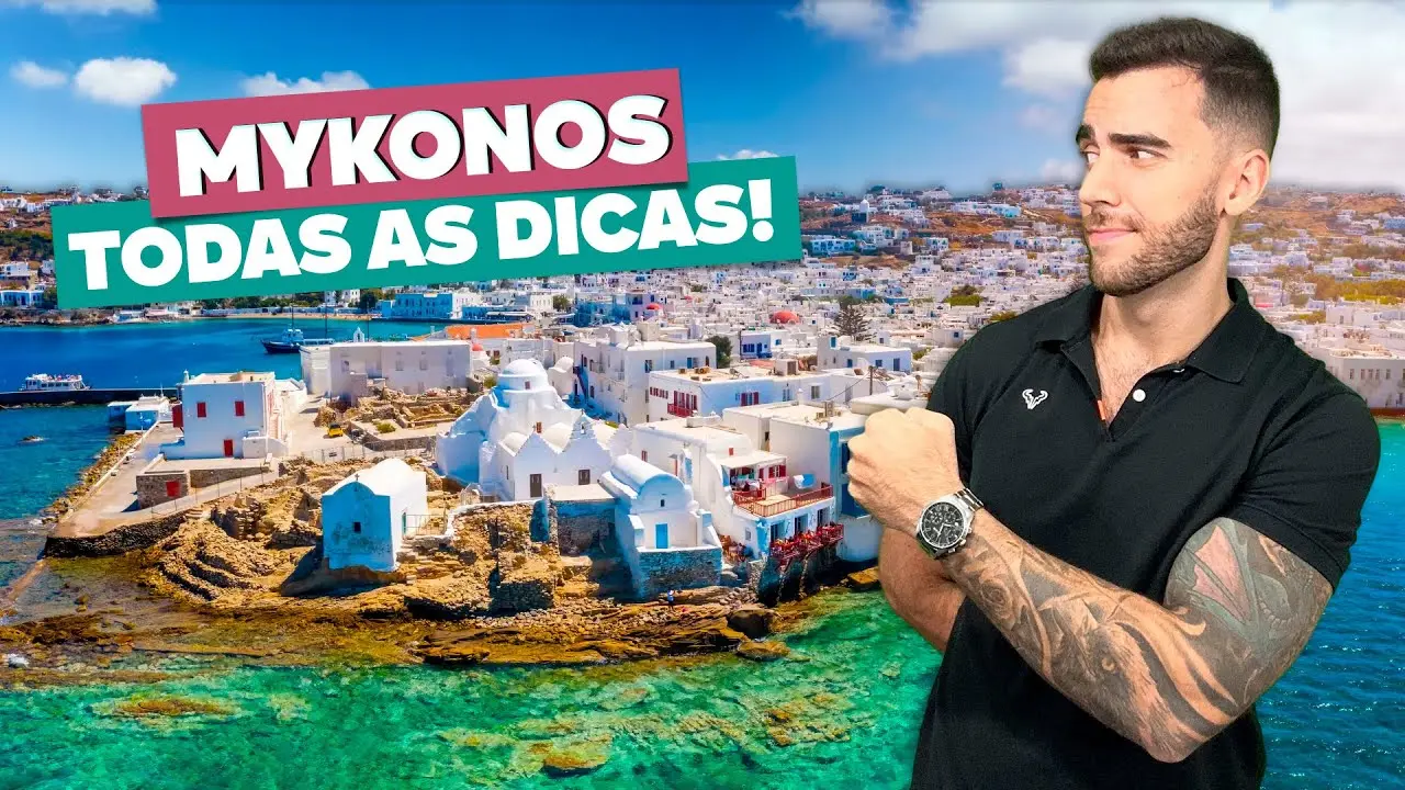 Dicas de viagem a Mykonos! - 2025 - Grupo Dicas De Viagem